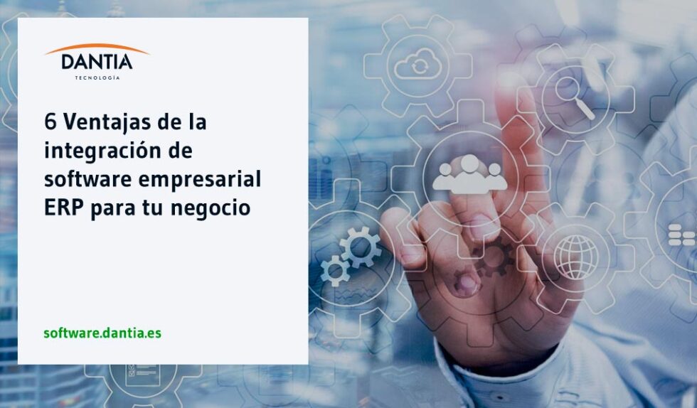 6 Ventajas de la integración de software empresarial ERP para tu ...